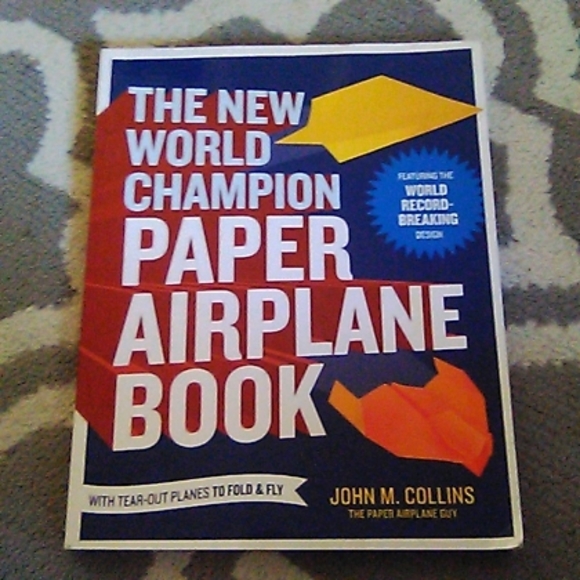Ten Speed Press | Other | The New World Champion Paper Airplane Book By ...